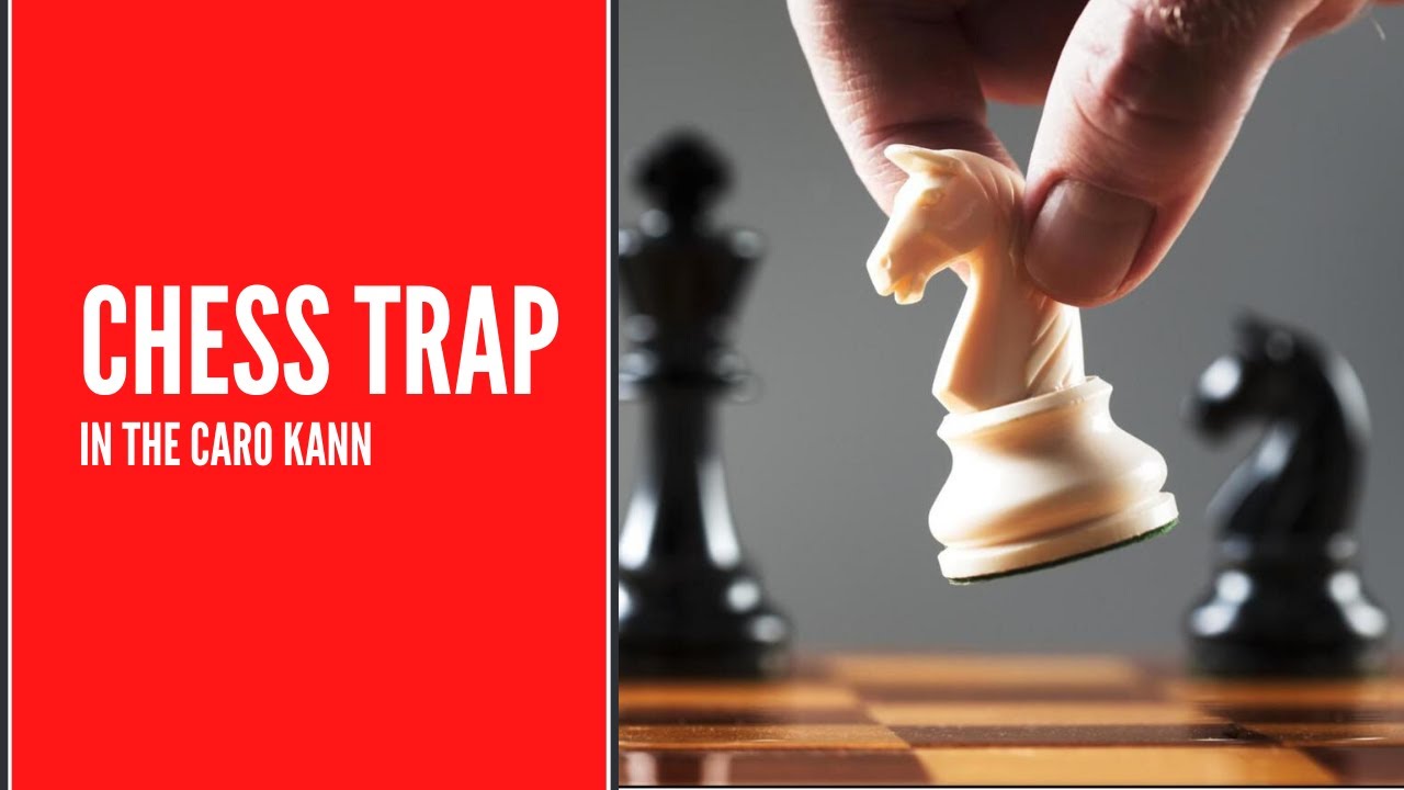 Best Chess Traps : Caro Kann Chess Trap - YouTube