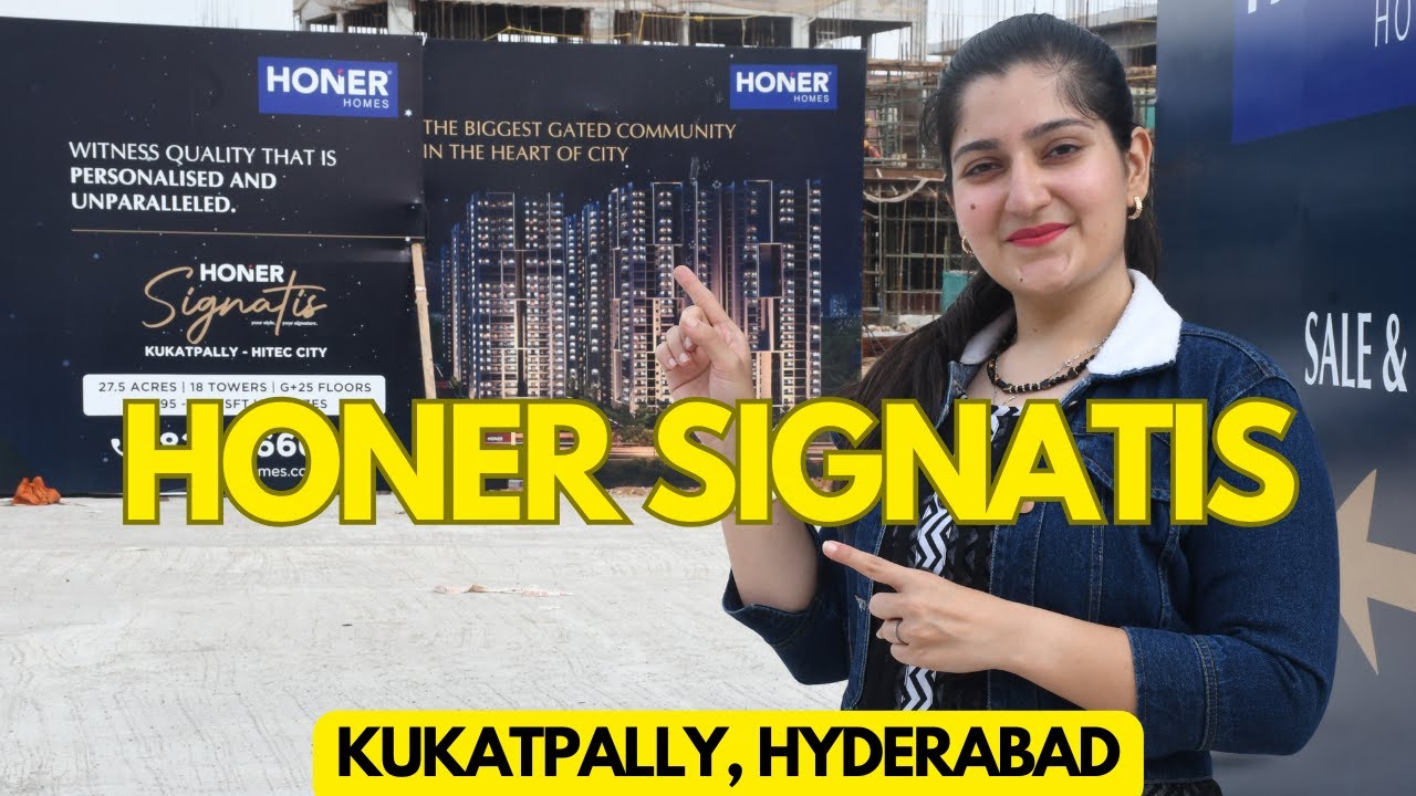 Honer Signatis, Kukatpally, Hyderabad - YouTube