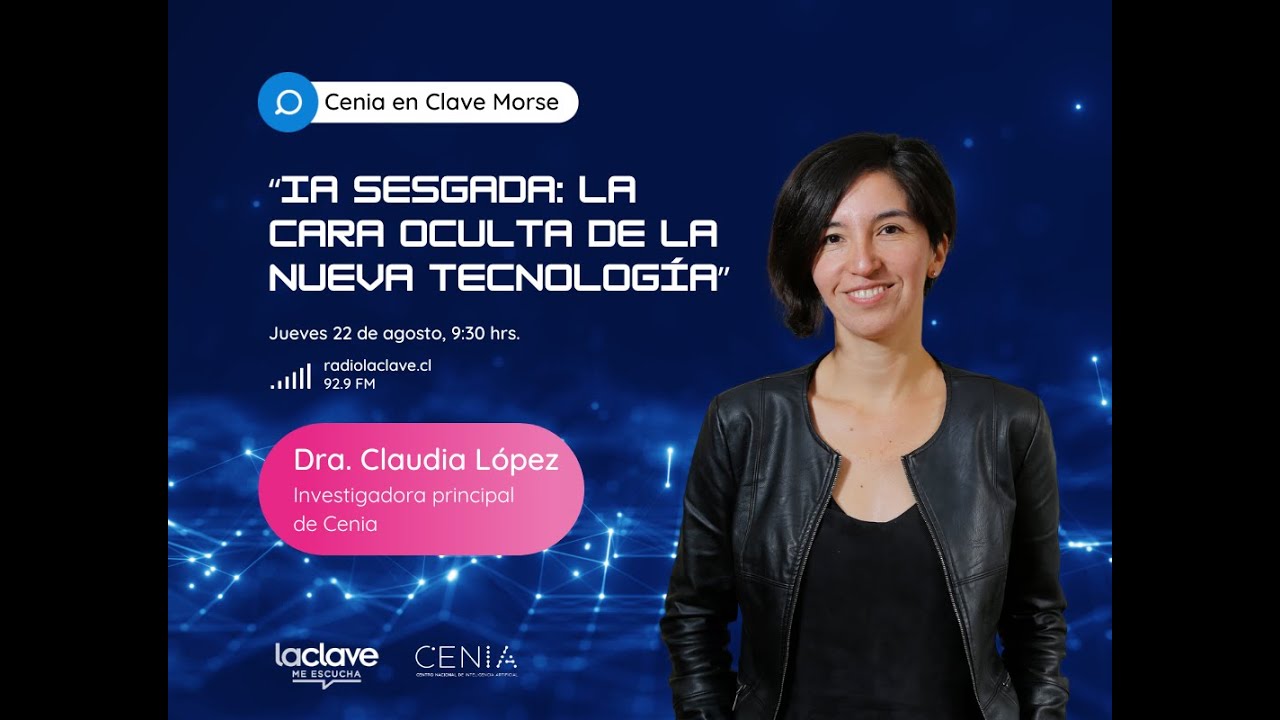"IA sesgada: la cara oculta de la nueva tecnología" Dra. Claudia Lopez ...