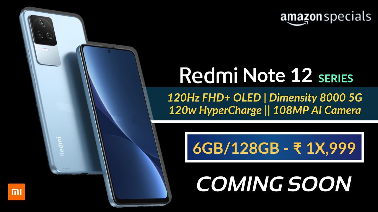 REDMI NOTE 12 SERIES - FULL SPECIFICATION, PRICE & LAUNCH || REDMI NOTE ...