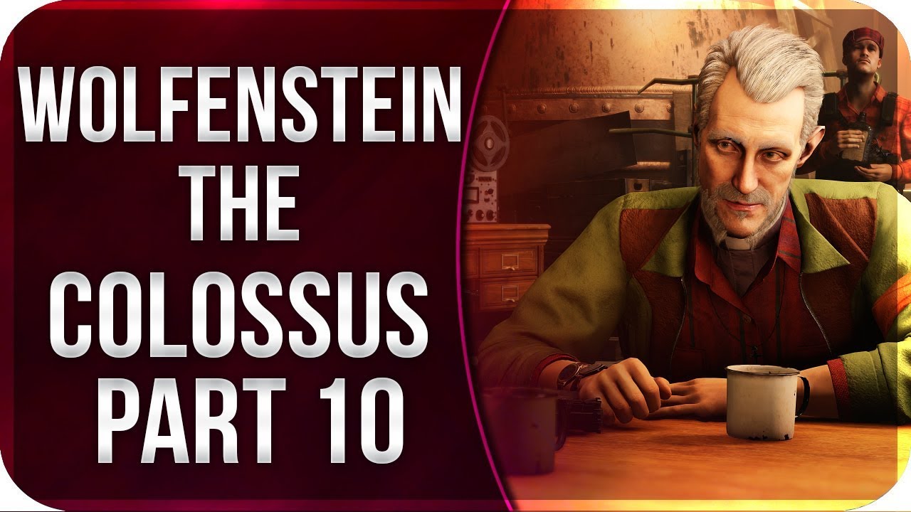 WOLFENSTEIN 2 THE NEW COLOSSUS | Part 10 | HORTON?!? (Wolfenstein II ...