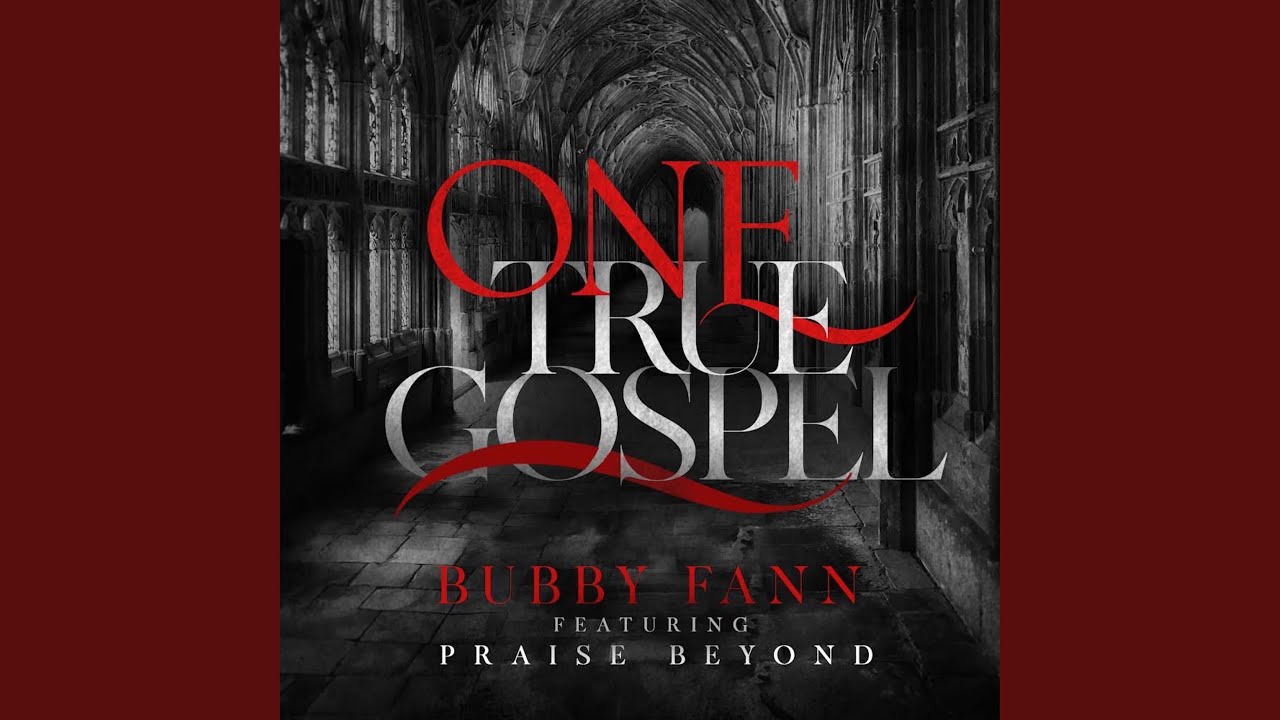 One True Gospel - YouTube