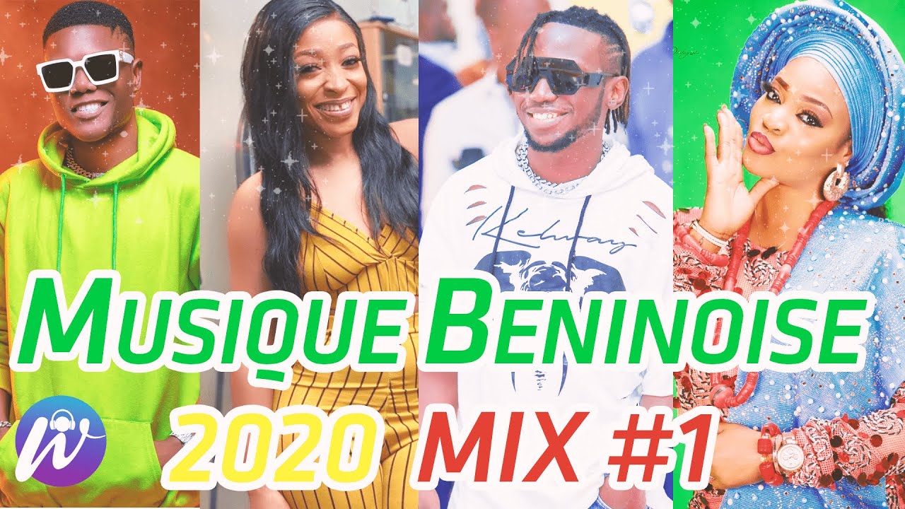 Meilleur Musique Béninoise 2020 Mix #1 - YouTube