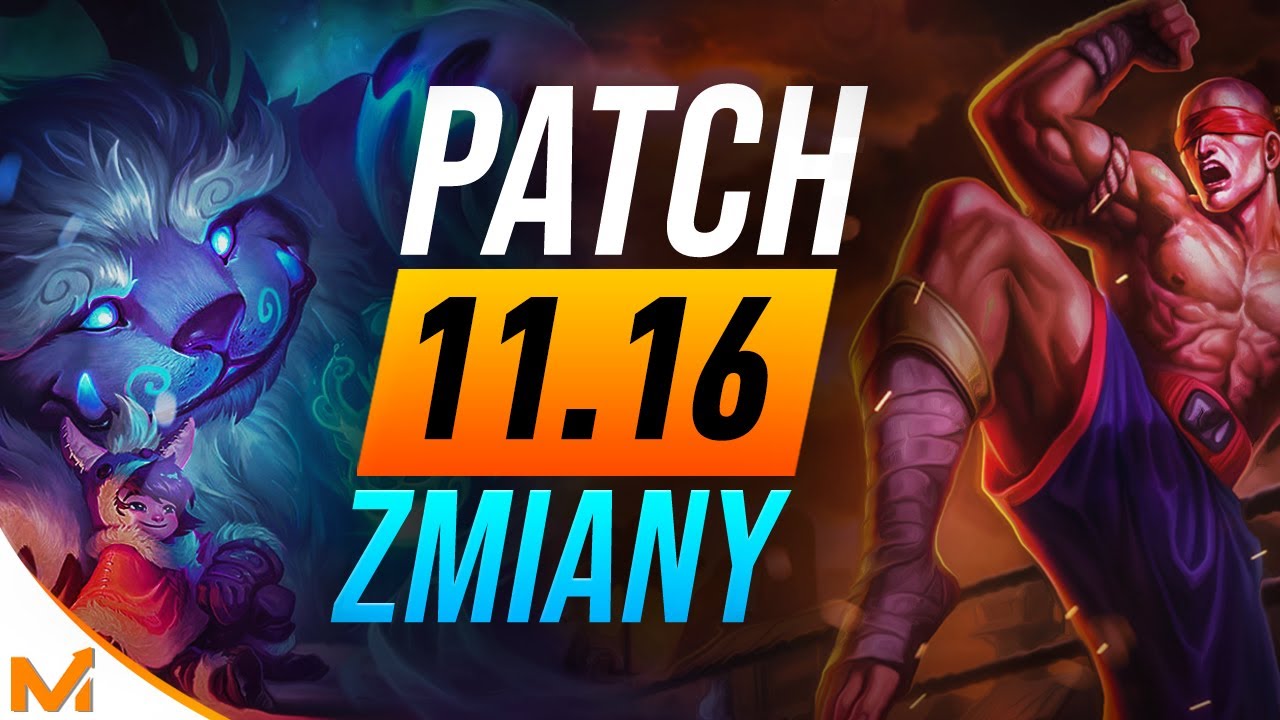 NOWE BUFFY I NERFY NADCHODZĄ! – PATCH 11.16 – League of Legends - YouTube