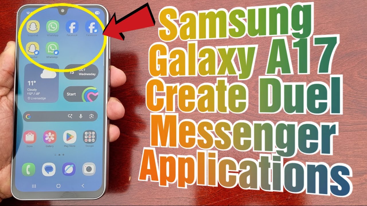 Samsung Galaxy A17 5G Create Duel Messenger Apps |Sign in to a second ...