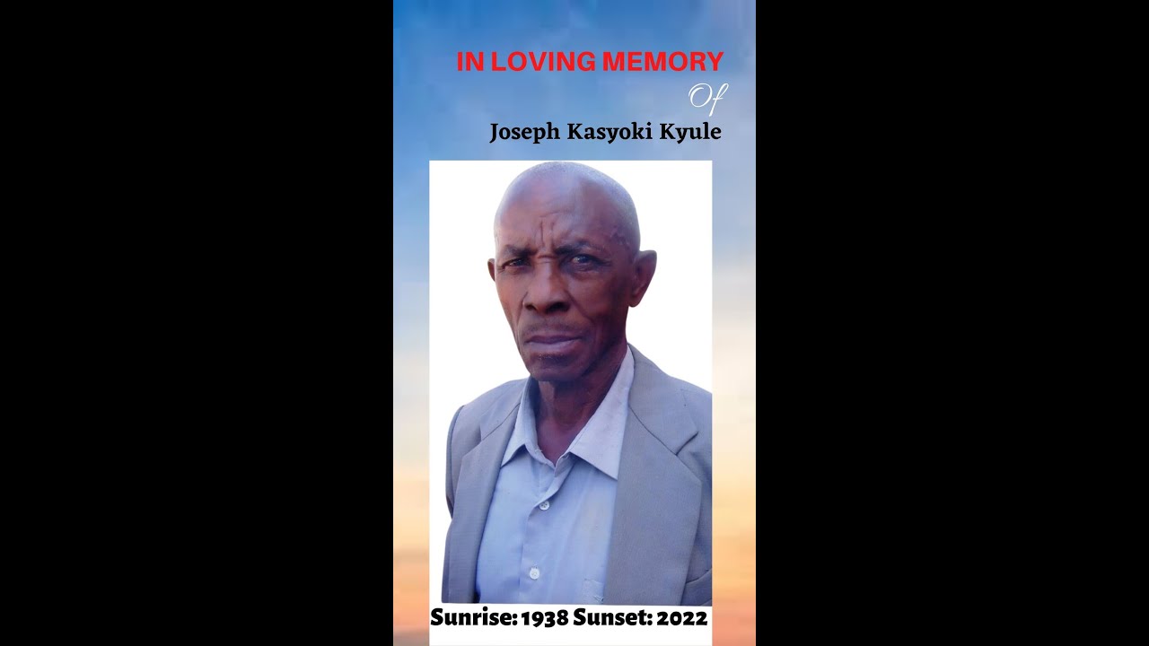 IN MEMORY OF THE LATE JOSEPH KASYOKI - YouTube