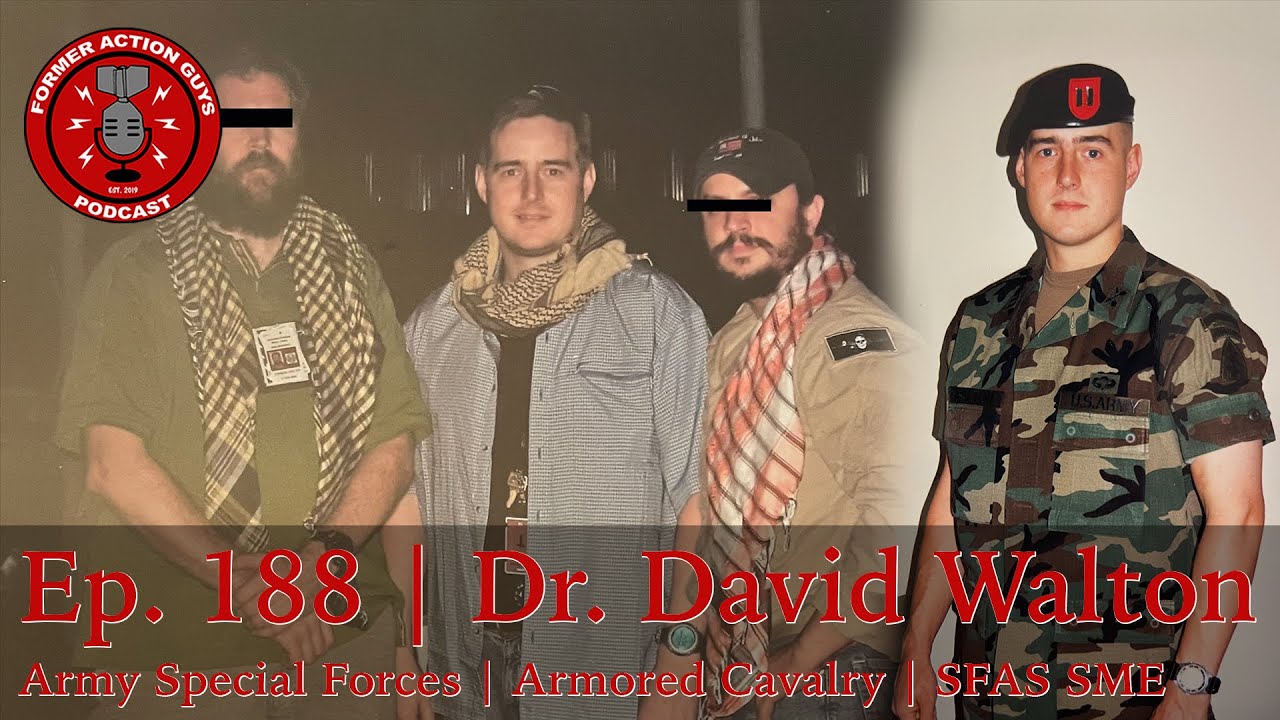 Ep. 188 | David Walton | Army Special Forces and Armored Cavalry ...