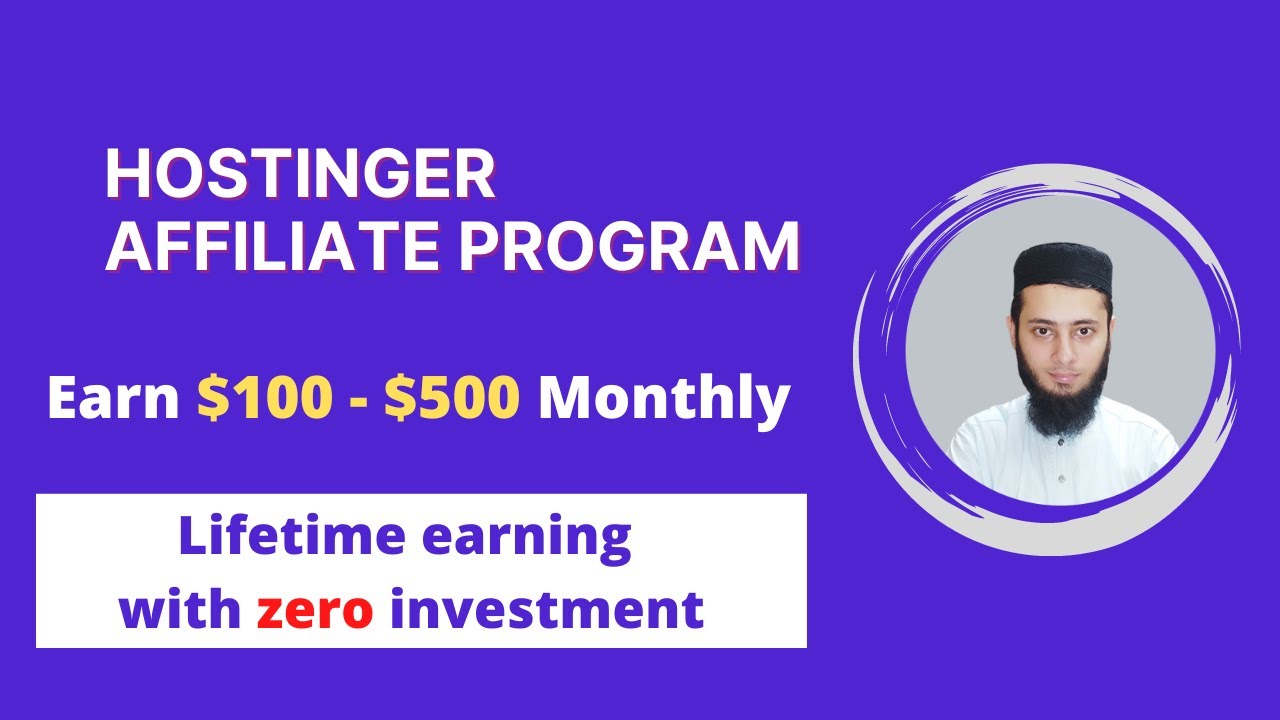 Hostinger affiliate program | Earn $100 - $500 Monthly | Affiliate ...