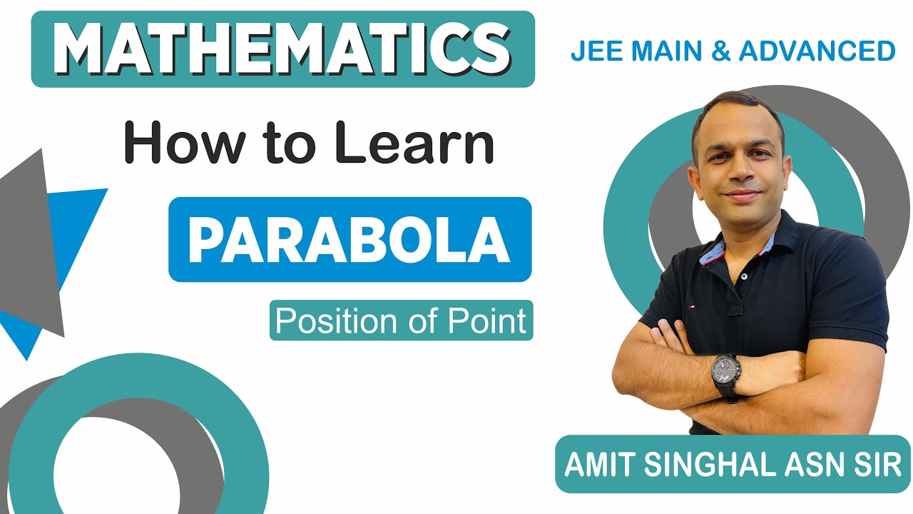 Parabola | Lecture 3 | Parametric equation of parabola | position of ...