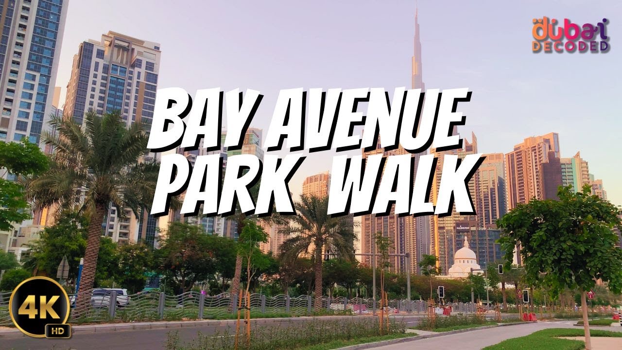 Bay Avenue Park Dubai - A Virtual Stroll Through (Discover the Urban ...
