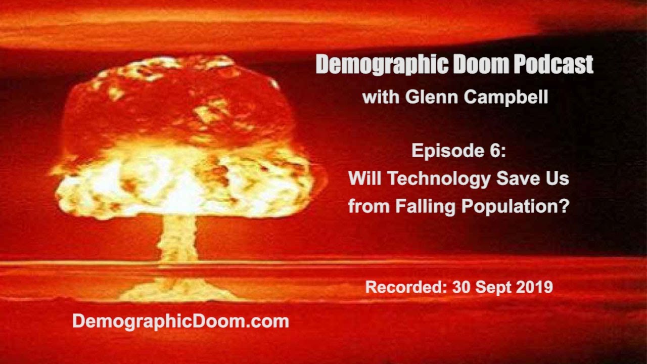 🔊Ep 6: Will Technology Save Us from Population Loss? ⸺ Demographic Doom Podcast - YouTube