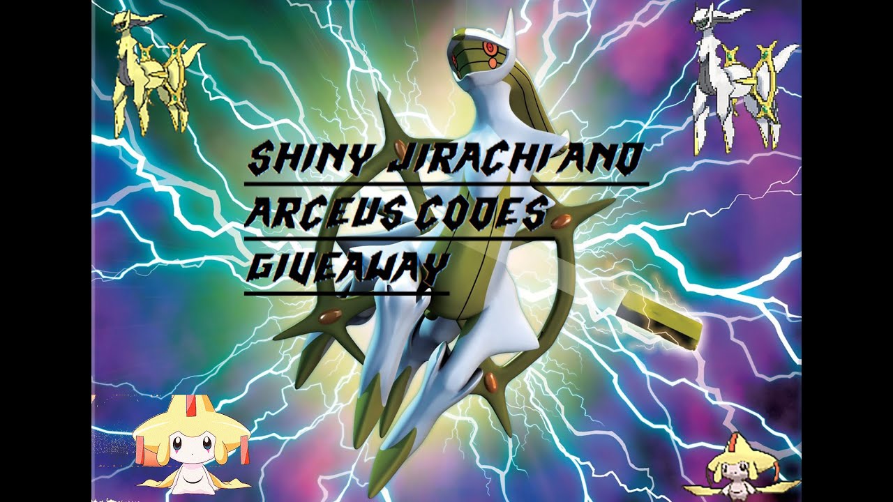 Shiny Jirachi and Arceus Codes Giveaway(Over) - YouTube