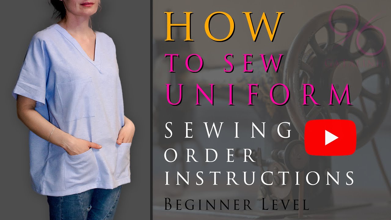 HOW TO SEW a Unisex UNIFORM Top | Medical Scrub | Sewing Order ...