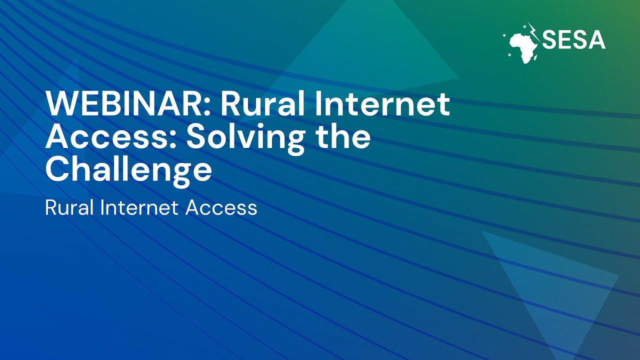 WEBINAR: Rural Internet Access: Solving the Challenge - YouTube