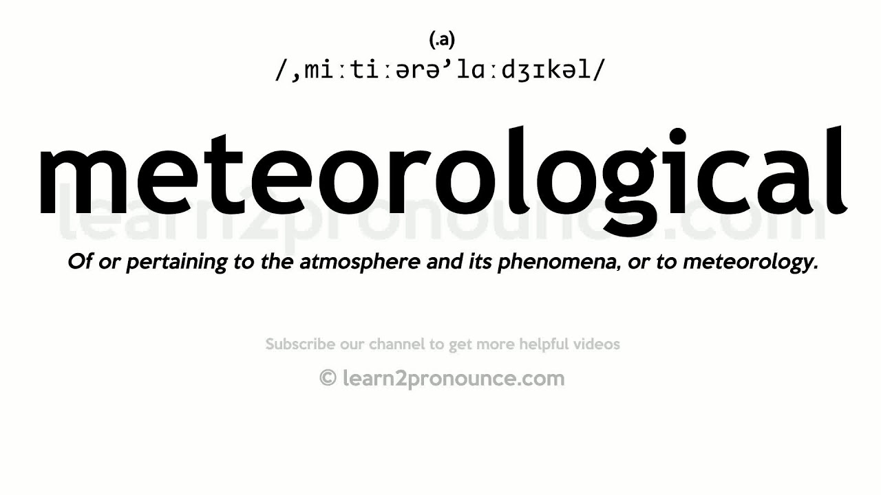 Pronunciation of Meteorological | Definition of Meteorological - YouTube