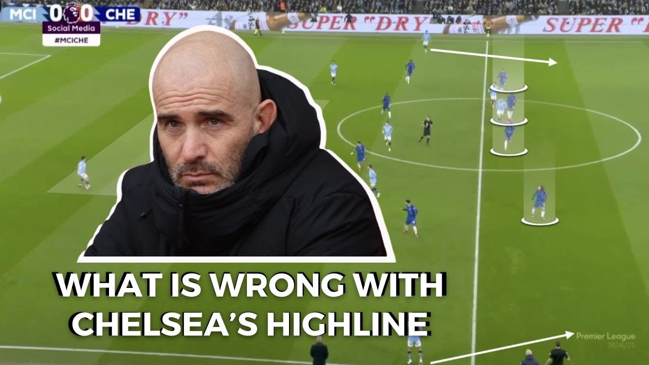 What is wrong with Chelsea's high defense line? How did Maresca get ...