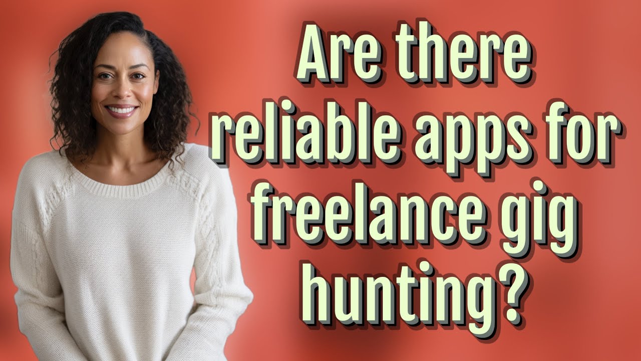 Are there reliable apps for freelance gig hunting? - YouTube