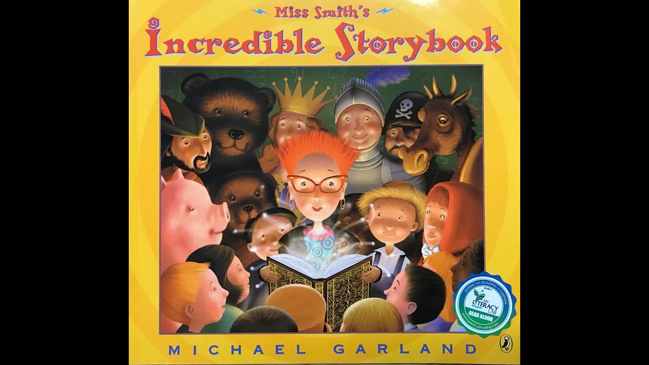 Miss Smith’s Incredible Storybook - YouTube