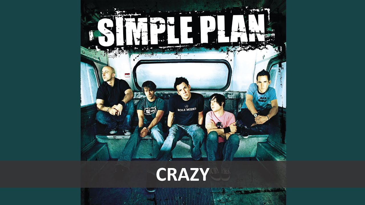 SIMPLE PLAN - CRAZY (LYRICS) - YouTube