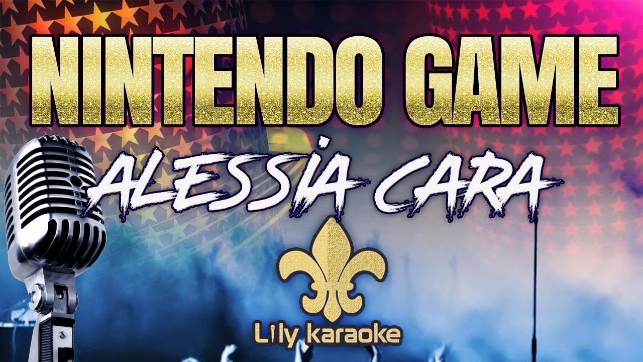 Alessia Cara - Nintendo Game (Karaoke Version) - YouTube