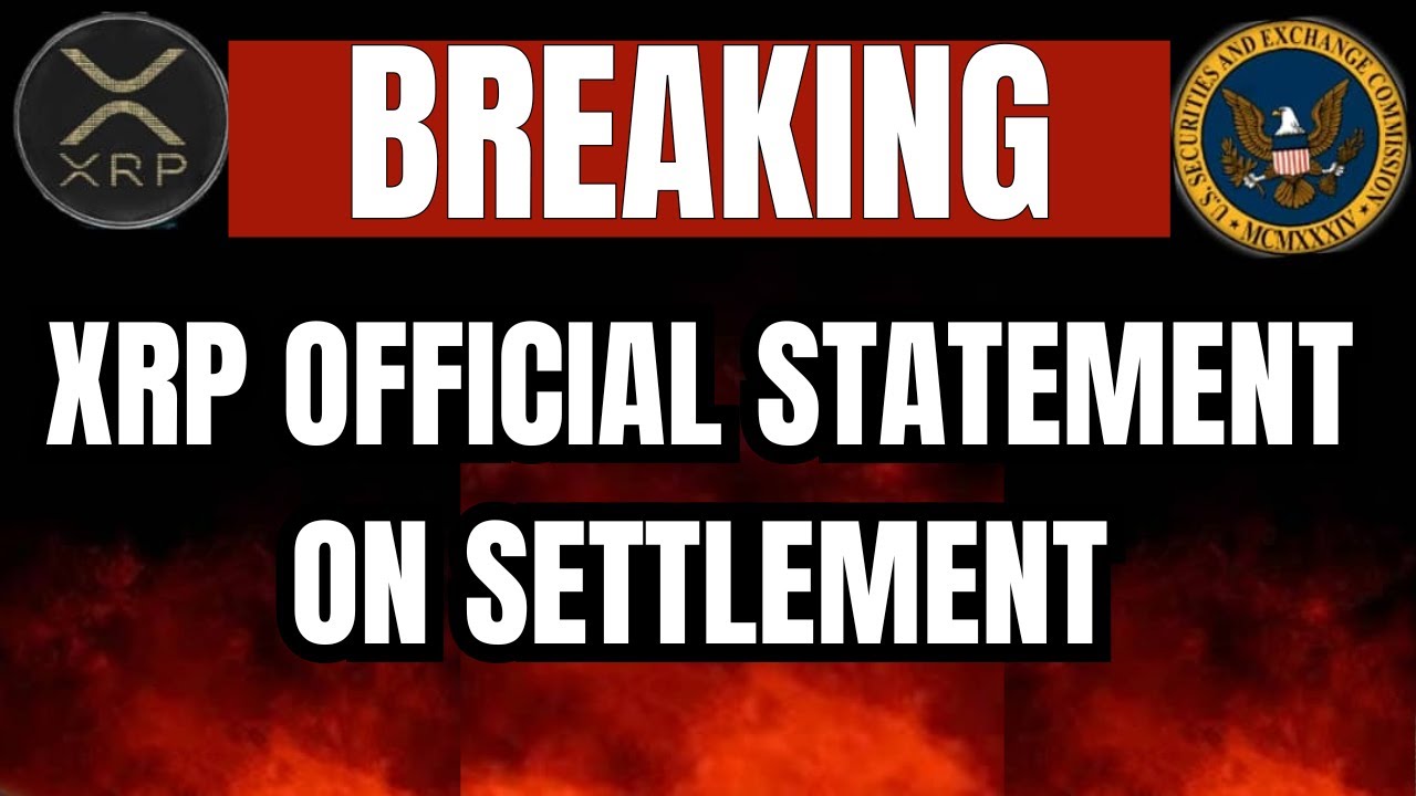 xrp-update-xrp-release-statement-on-xrp-sec-settlement-youtube