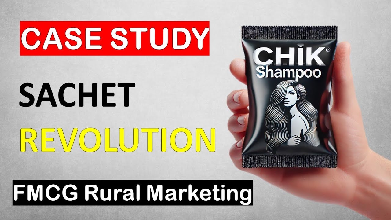 Sachet Revolution In India Case Study | Chik Shampoo Case Study | Being ...