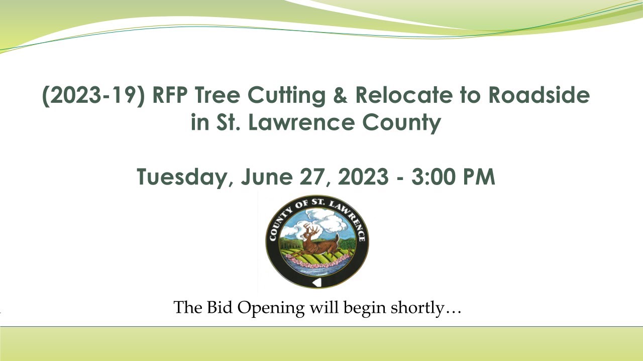 (2023-19) RFP Tree Cutting & Relocate to Roadside in St. Lawrence ...
