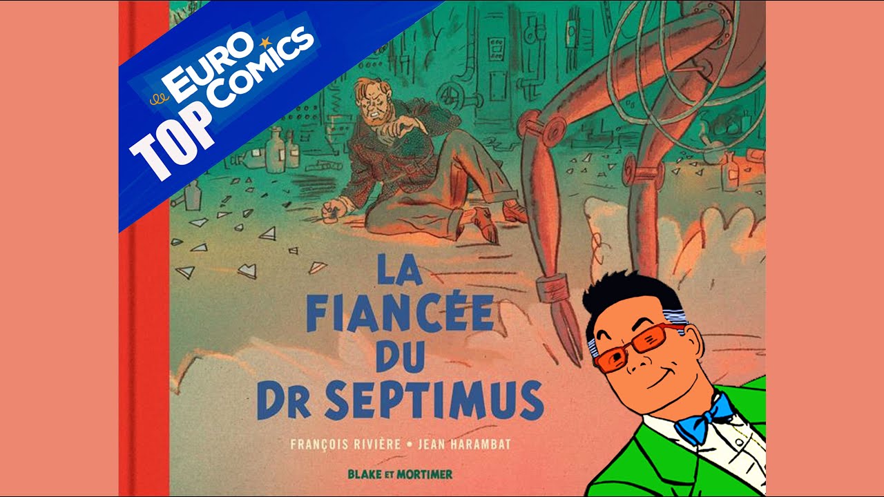 A Noiva do Dr. Septimus (Blake e Mortimer) - YouTube