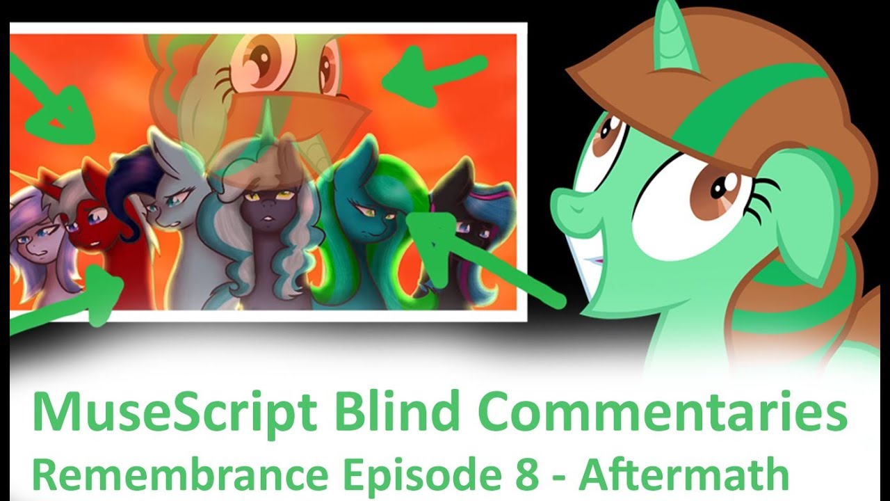 MuseScript Blind Commentaries: Remembrance Episode 8 - YouTube