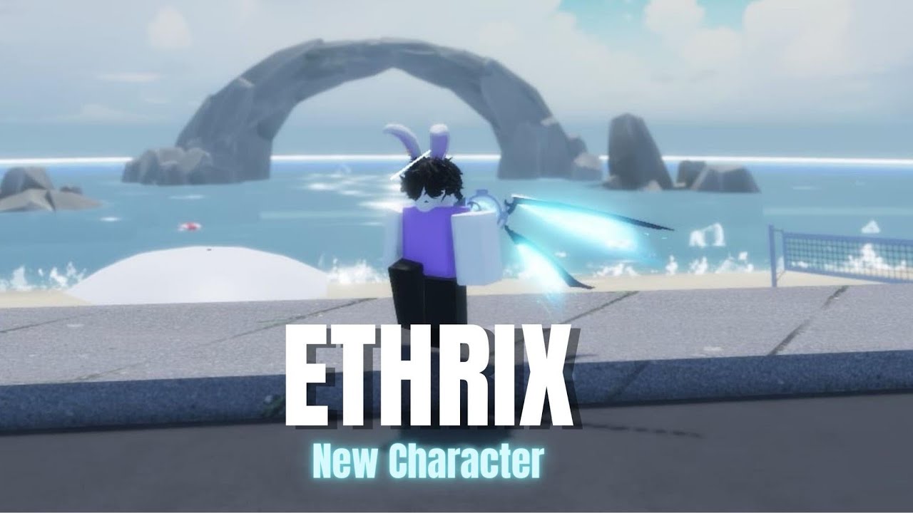 Showcase New Character in ETHRIX!! - YouTube