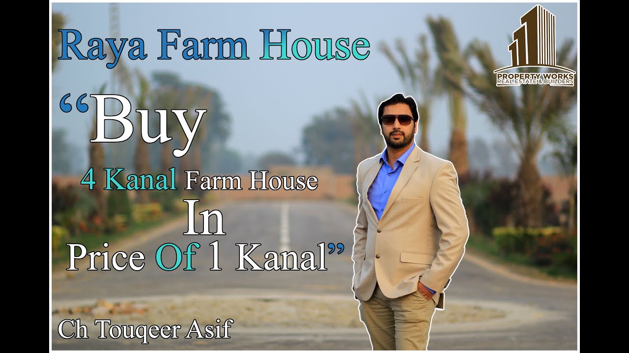 4 Kanal Farm House in Price of 1 Kanal | Raya Farm Houses | By Touqeer ...