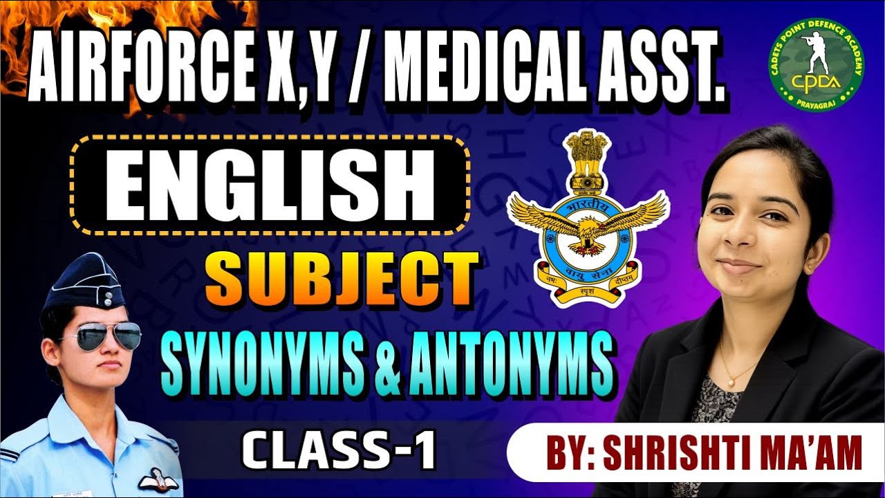 Synonyms & Antonyms for Airforce X,Y/Medical Asst. | Class-1 | Shrishti ...