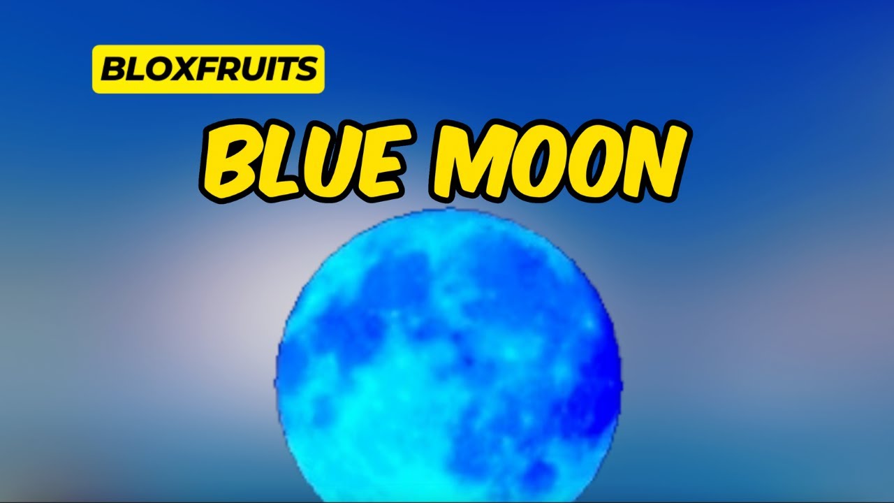 How to Get Full Blue Moon - Blox Fruits - YouTube