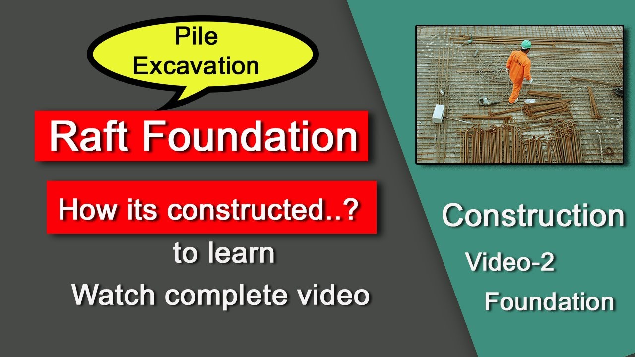 Pile excavation / Raft Foundation / How construction is done on site ...