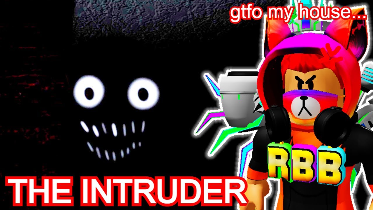 ROBLOX THE INTRUDER - YouTube