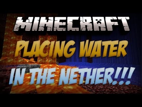 How to place water in the nether. - YouTube