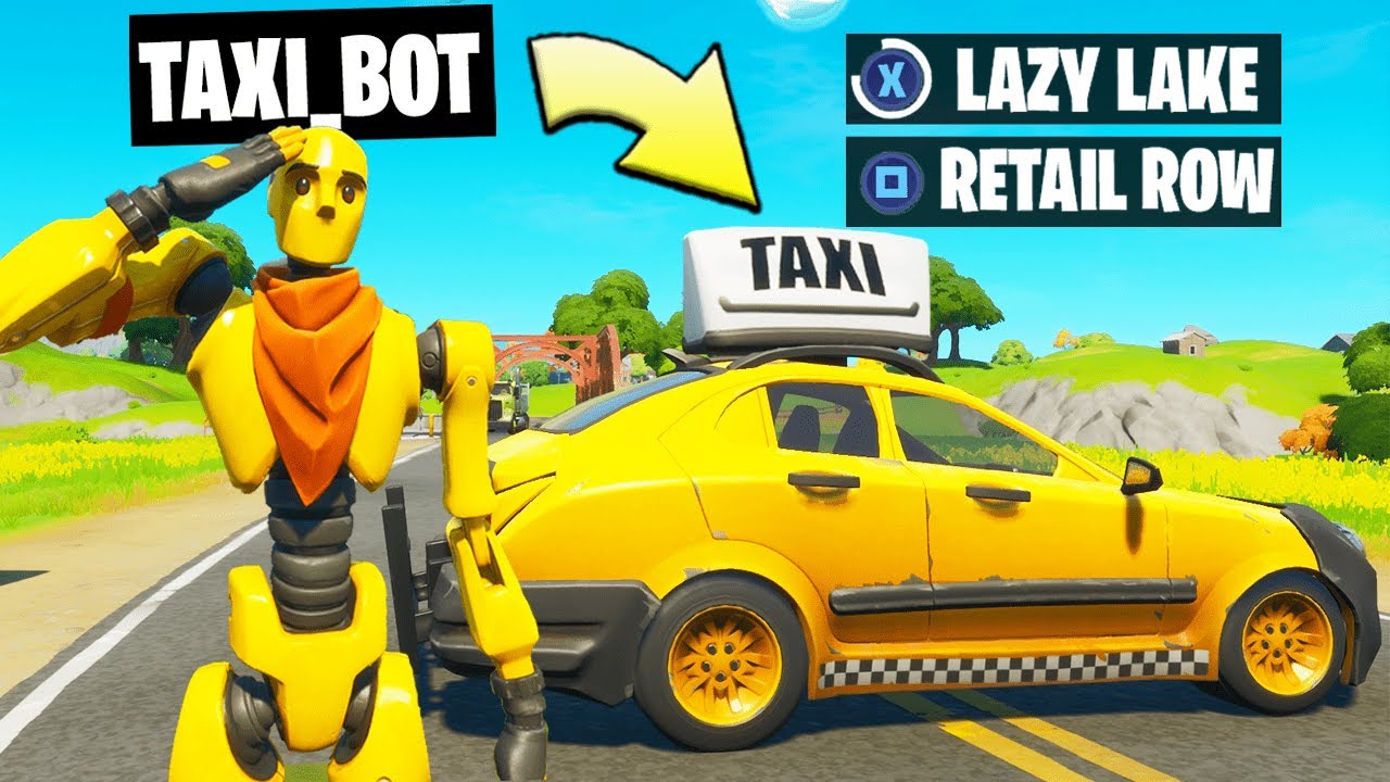 I Pretended I'm a TAXI DRIVER Bot in Fortnite - YouTube
