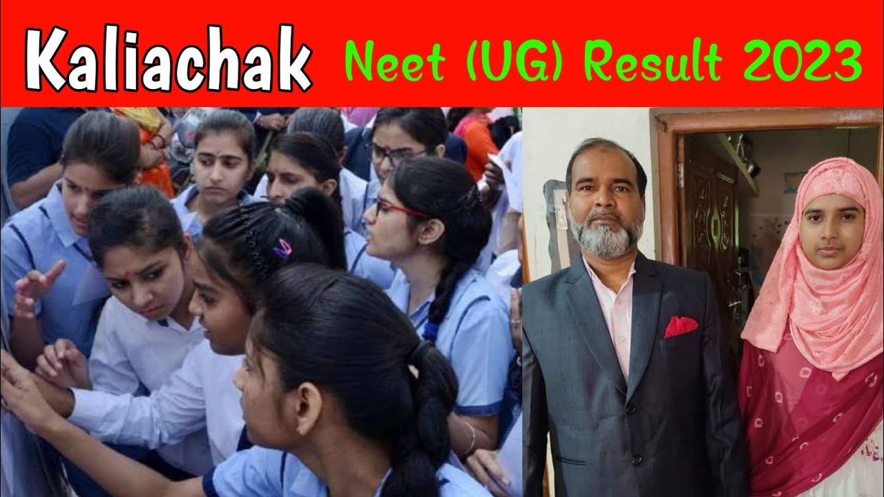Kaliachak Neet UG Result 2023 | Kck Tv | - YouTube