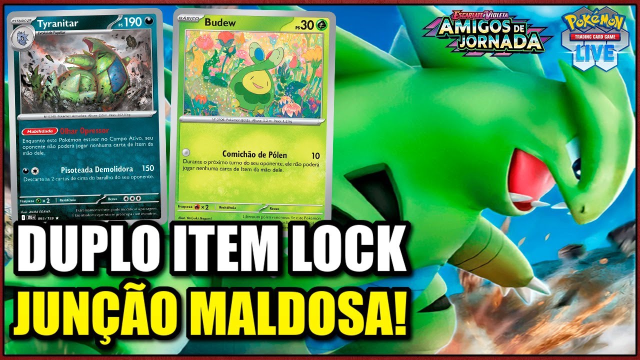 DECK TYRANITAR ITEM LOCK AGORA COM NOVO PARCEIRO DO BUDEW | POKÉMON TCG ...