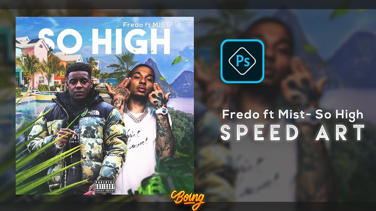 Mist- "So high" ft Fredo Speed Art Cover - YouTube