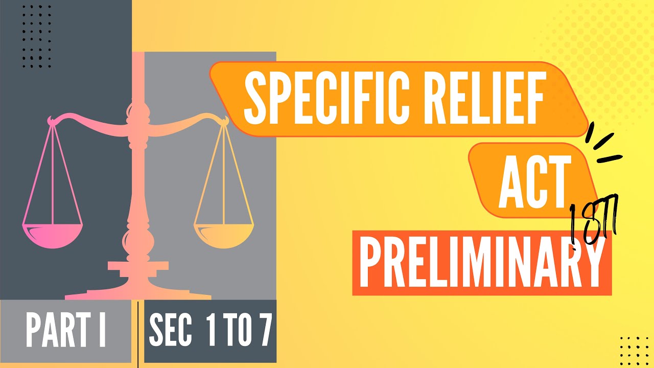 Section 1 to 7 of Specific Relief Act, 1877 | Part 1 - YouTube