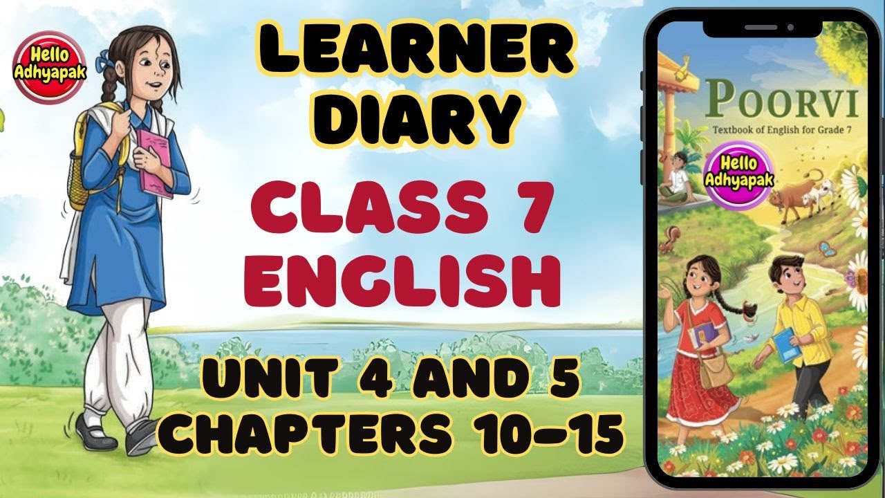 Learner's Diary Class 7 English | Chapter 10 to 15 | Unit 4 and 5 # ...