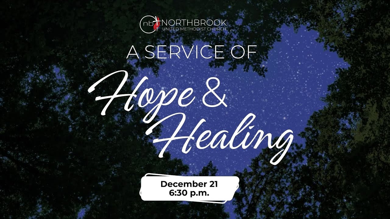 A Service of Hope and Healing - 12/21/2023, 6:30 p.m. - YouTube