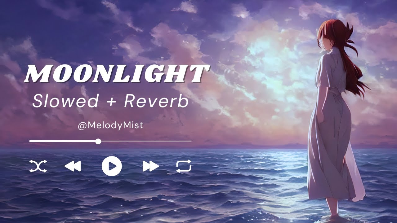 MOONLIGHT SONG |(SLOWED + REVERB) | HARNOOR | NEW PUJABI SONG|MELODY ...