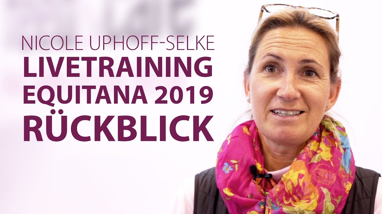 EQUITANA 2019: Livetraining mit Olympiasiegerin Nicole Uphoff-Selke ...