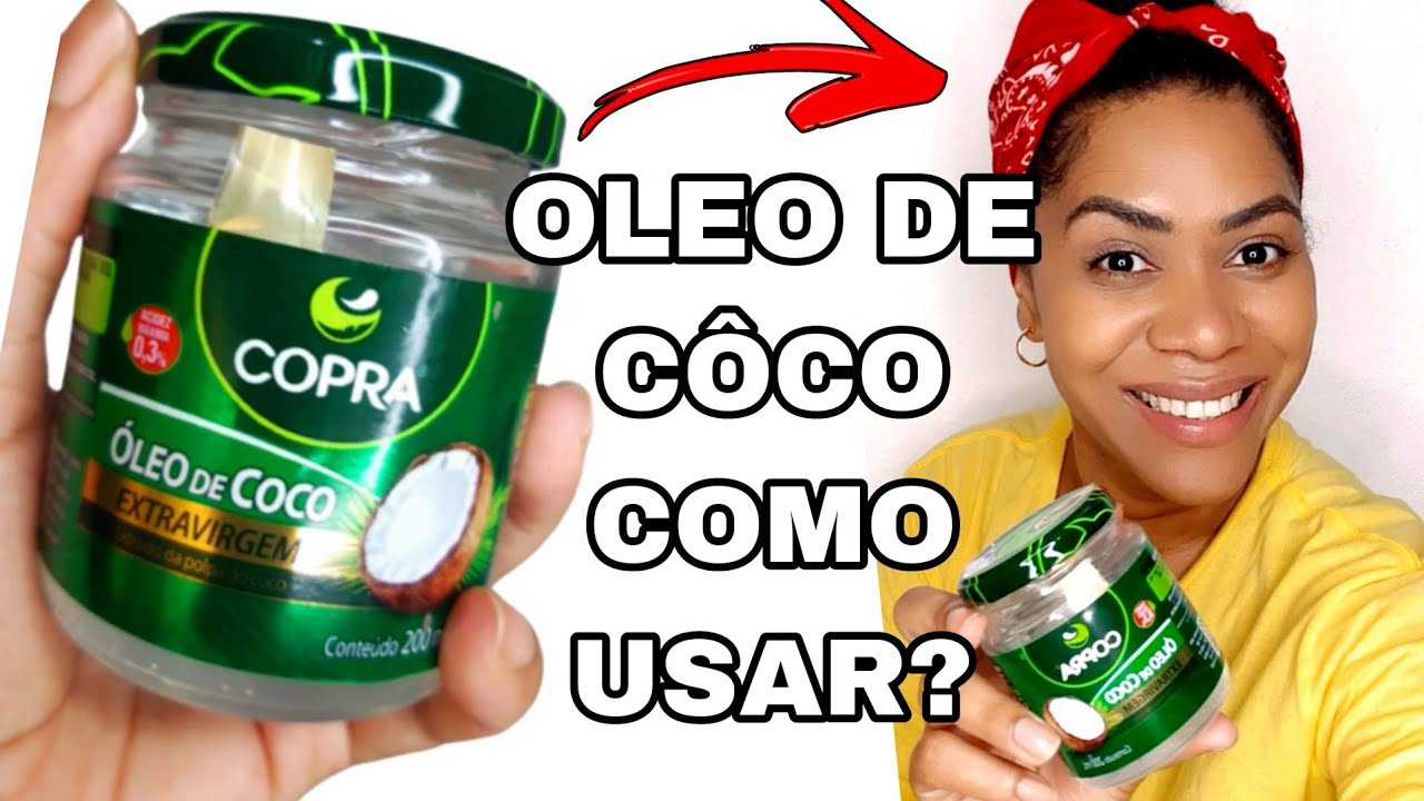 COMO USAR ÓLEO DE CÔCO NO CABELO | MIL E UMA MANEIRA. - YouTube
