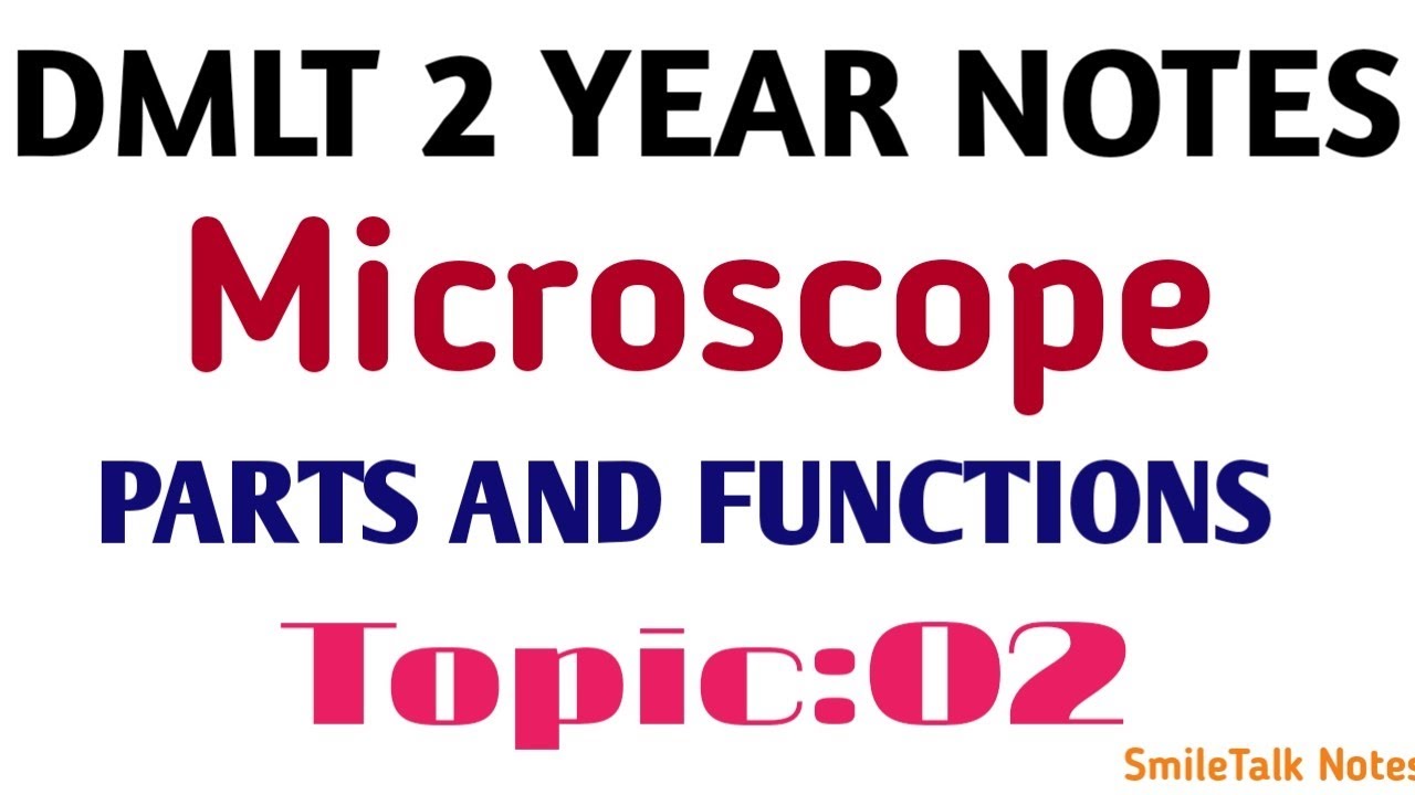 Microscope - Defination and Parts functions ll Microbiology Topic ll ...