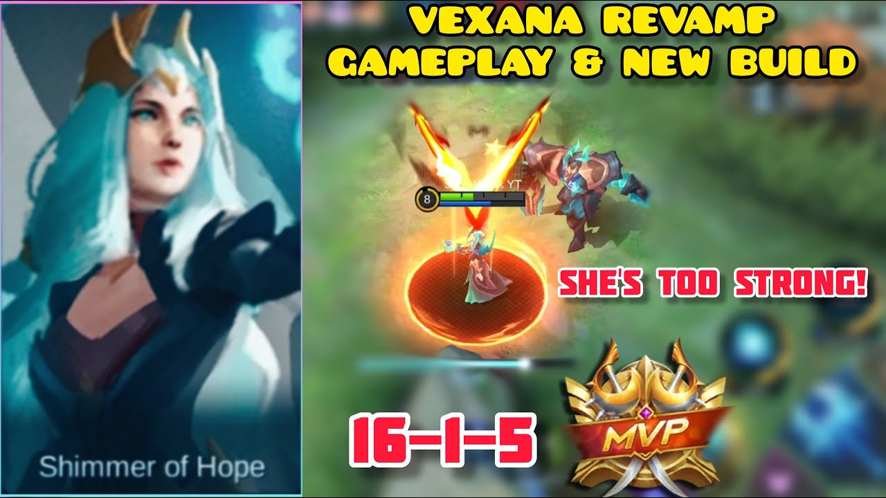 REVAMPED VEXANA GAMEPLAY & BUILD! SHE'S TOO STRONG! MLBB - YouTube