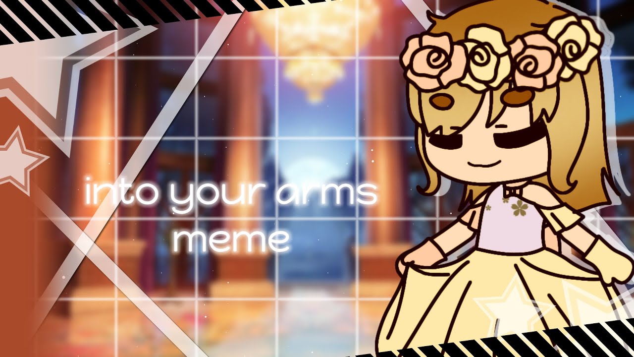 Into your arms meme ||gacha club||•||READ DESC. ||ft. 5 gachatubers ...