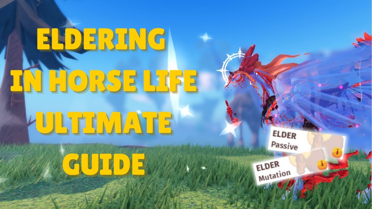 ULTIMATE GUIDE FOR ELDERING IN HORSE LIFE! Is Eldering worth it? - YouTube